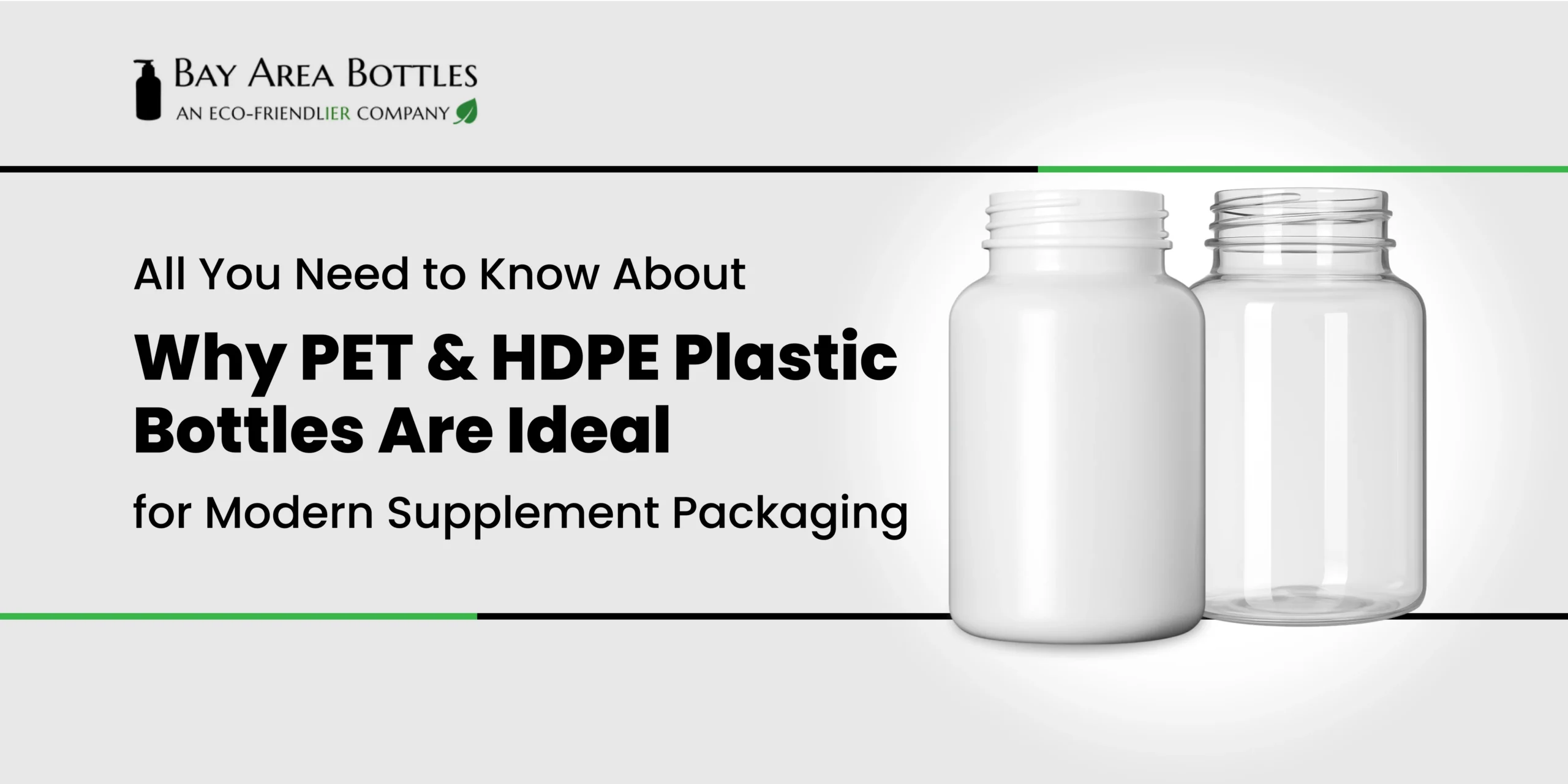 Why PET & HDPE Bottles Are Best for Supplement Packaging